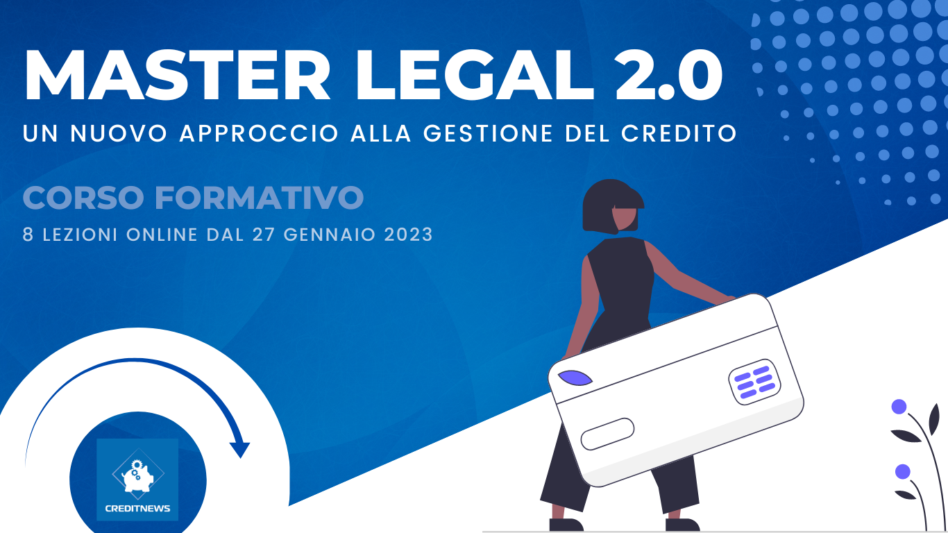 Master Legal 2.0: un nuovo approccio alla gestione del credito - CreditNews