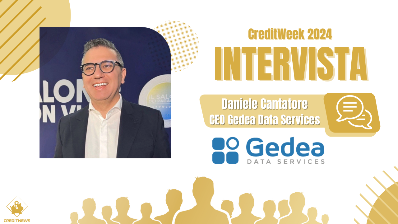 CreditWeek 2024 - Intervista a Daniele Cantatore - CEO Gedea Data ...